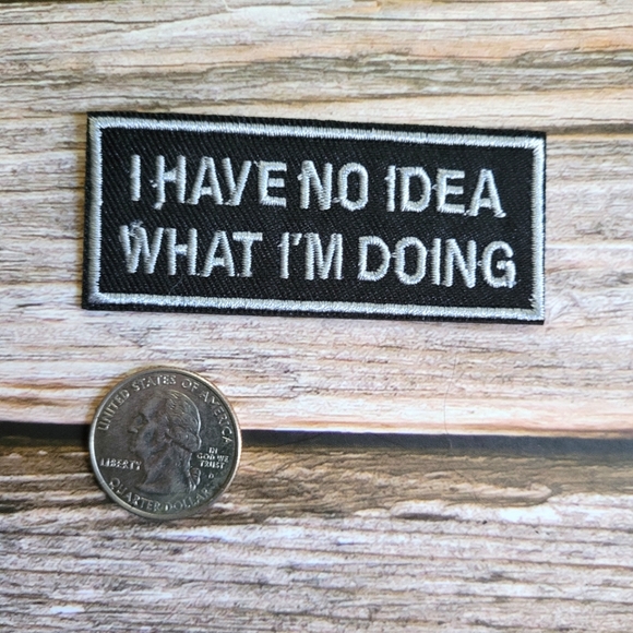 Accessories | 313 I Have No Idea What Im Doing 9s Biker Morale ...